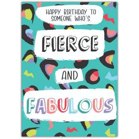 Happy Birthday Fierce & Fabulous Card | Greeting Card | greetings.ie ...